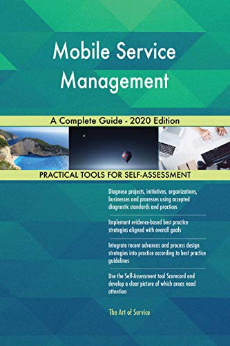 Mobile Service Management A Complete Guide - 2020 Edition eBook ...