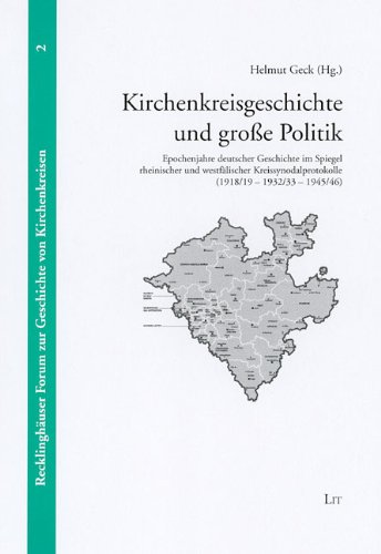 Kirchenkreisgeschichte und große Politik: Epochenjahre deutscher ...