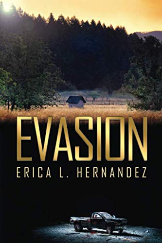 Evasion (Considerable Destruction Series): Hernandez, Erica L ...