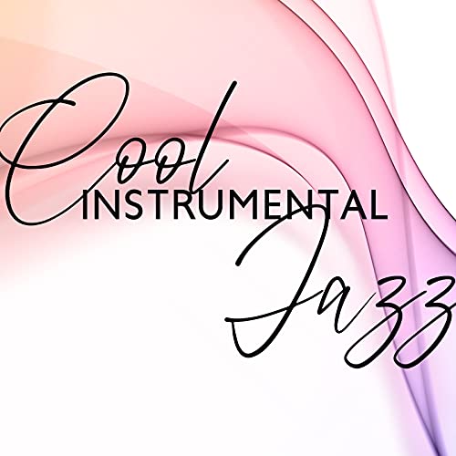 Cool Instrumental Jazz - Modern Relaxing Jazz Music de New York Lounge ...