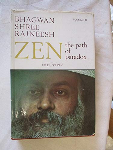 Zen: v. 2: The Path of Paradox: Osho: 9780861260638: Amazon.com: Books