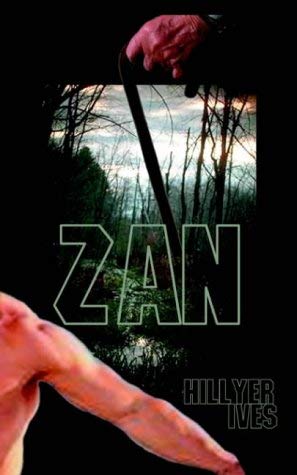 Zan: Ives, Hillyer: 9781588203618: Amazon.com: Books