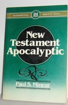 New Testament Apocalyptic: Minear, Paul Sevier: 9780687278909: Amazon ...