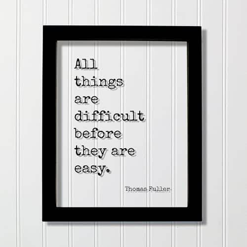 Amazon.com: Thomas Fuller - Floating Quote - All things are difficult ...
