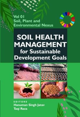 Buy Soil Health Management For Sustainable Development Goals: Volume 01 ...