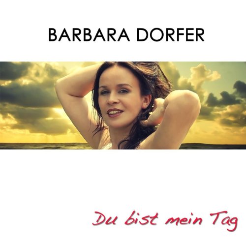 Du bist mein Tag by Barbara Dorfer on Amazon Music - Amazon.com