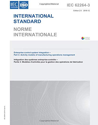 IEC 62264-3 Ed. 2.0 b:2016, Second Edition: Enterprise-control system ...