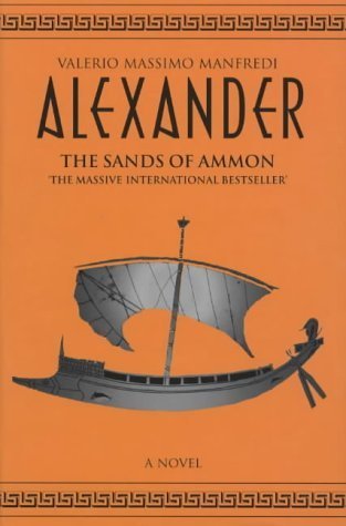 Amazon.com: Alexander: the Sands of Ammon: the Sands of Ammon ...