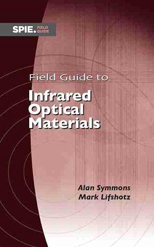 Buy Field Guide to Infrared Optical Materials (Field Guides) Book ...