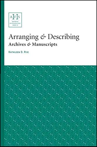 Amazon.com: Arranging & Describing Archives & Manuscripts (Archival ...