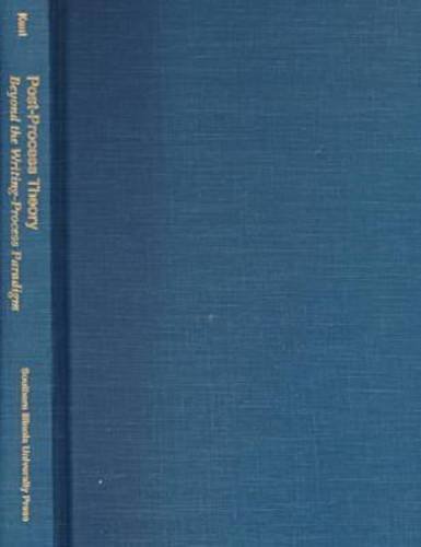 Amazon.com: Post-Process Theory: Beyond the Writing-Process Paradigm ...