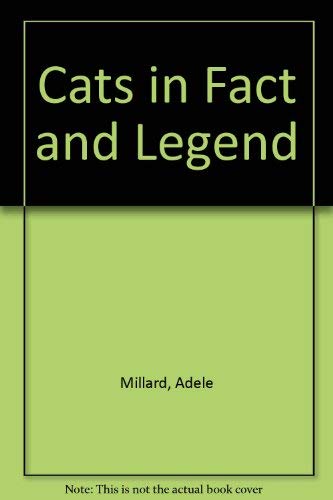 Cats in Fact and Legend: Millard, Adele: 9780806937281: Amazon.com: Books