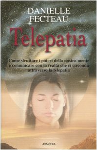 Telepatia (L' uomo e l'ignoto) : Fecteau, Danielle, Terrone, R.: Amazon ...