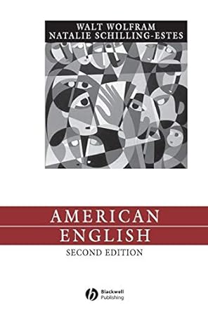 American English: Dialects and Variation : Wolfram, Walt, Schilling ...