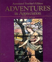 Adventures in Appreciation Pegasus Edition, Annotated Teacher's Edition ...