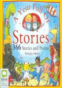 A Year Full of Stories: 366 Stories And Poems, Library Edition: Adams ...