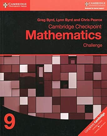 Cambridge Checkpoint Mathematics Challenge Workbook 9 : Byrd, Greg ...