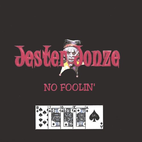 Spiele No Foolin' von Jester Jonze auf Amazon Music ab