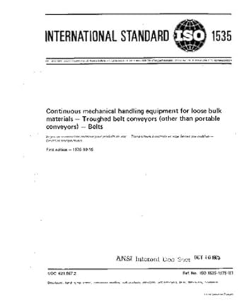 ISO 1535:1975, Continuous mechanical handling equipment for loose bulk materials - Troughed belt ...