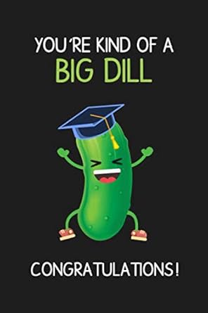 You're Kind of A Big Dill, Congratulations: Cucumber Pun Notebook ...