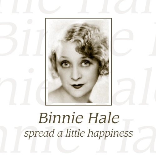 Spread A Little Happiness [Explicit] von Binnie Hale bei Amazon Music - Amazon.de