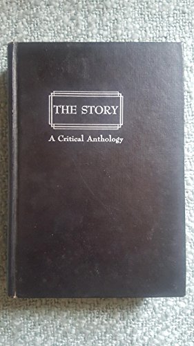 The Story: A Critical Anthology: Mark Schorer: Amazon.com: Books