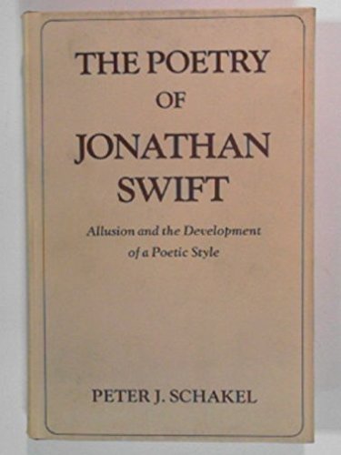 『The Poetry of Jonathan Swift: Allusion and the Development - 読書メーター