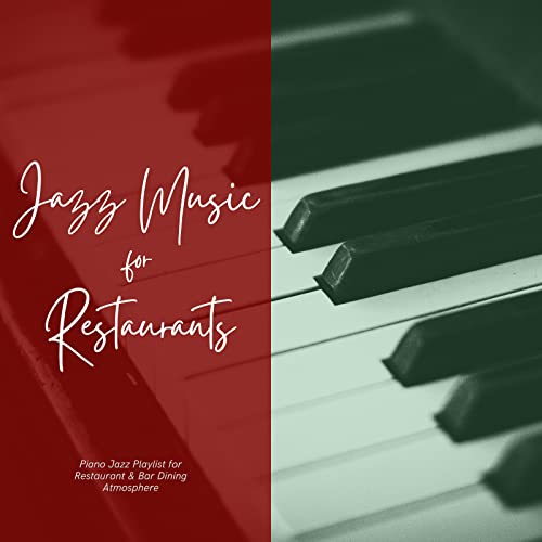 Écouter Piano Jazz Playlist for Restaurant & Bar Dining Atmosphere par ...