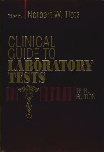 Clinical Guide to Laboratory Tests by Norbert W. Tietz PhD (1995-05-04 ...