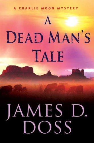 A Dead Man's Tale: A Charlie Moon Mystery (Charlie Moon Series Book 15 ...