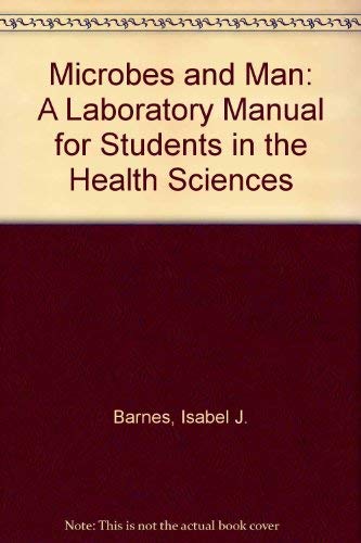 Amazon.com: Microbes and Man a Laboratory Manual for Students in ...