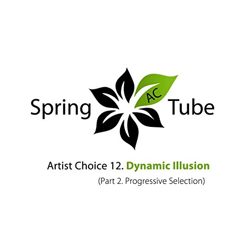 Play Artist Choice 012. Dynamic Illusion, Pt. 2 (Progressive Selection ...