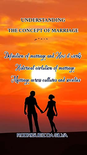 Understanding the concept of marriage : Definition of marriage ...