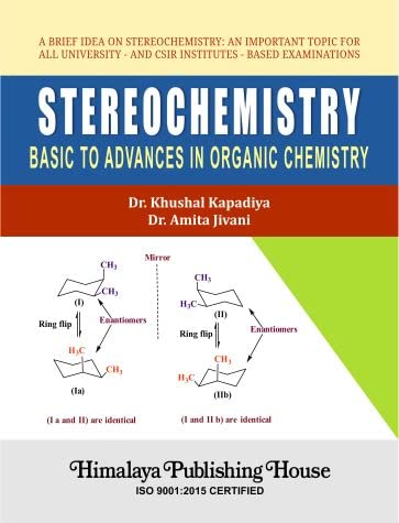 Buy Stereochemistry – Basic to Advances in Organic Chemistry Book ...