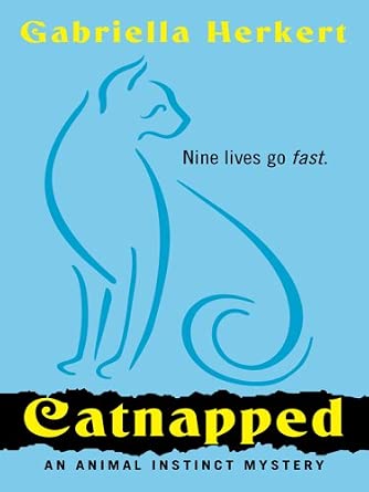 Catnapped (Animal Instinct Mysteries, No. 1): Herkert, Gabriella ...