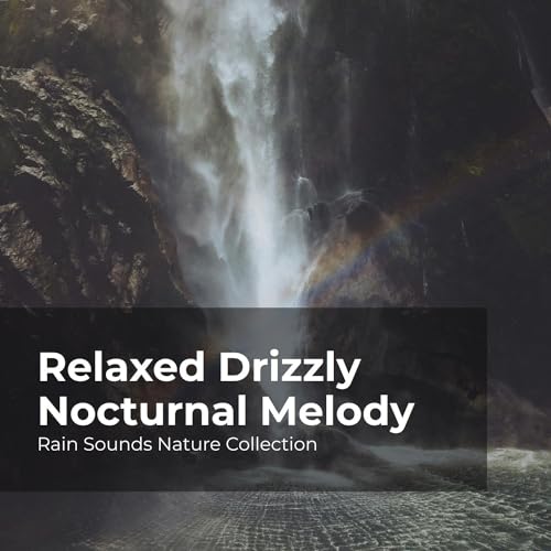 Amazon MusicでRain Sounds Nature Collection, ASMR Rain Sounds & Sleepy ...