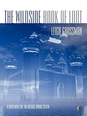 The Wildside Book of Loot: Grossman, Leigh Ronald: 9780809571826 ...