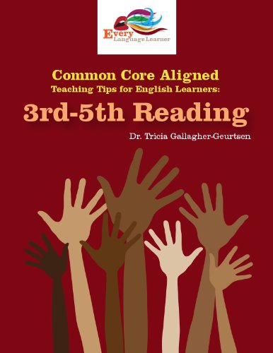 Common Core Teaching Tips for English Learners: 3rd-5th Reading ...