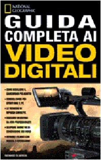 Amazon.it: Guida completa ai video digitali. Ediz. illustrata - Richard ...