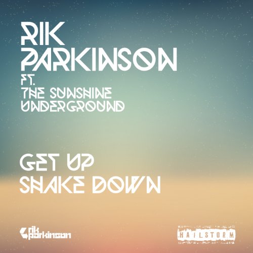 Play Get up Shake Down (feat. The Sunshine Underground) by Rik ...