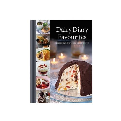 Dairy Diary Favourites (Dairy Cookbook): 100 Much-Loved Recipes from ...