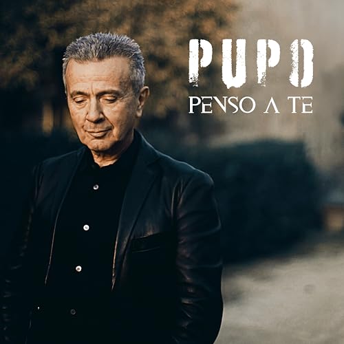 Penso A Te von Pupo bei Amazon Music - Amazon.de