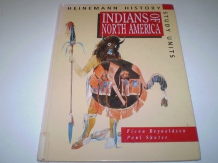 Indians of North America (Heinemann History Study Units): Reynoldson ...