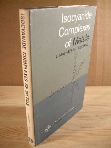 Isocyanide complexes of metals: L. Malatesta: Amazon.com: Books