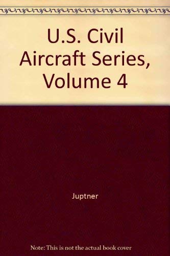 Buy U.S. Civil Aircraft Series, Volume 4 (AVIATION) Book Online at Low ...