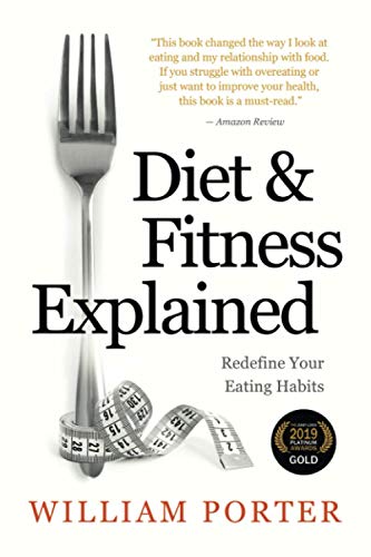 Diet and Fitness Explained: Porter, William: 9781982990848: Amazon.com ...