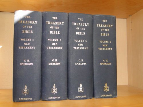 The Treasury of the Bible, 4-Volume set: Charles Haddon Spurgeon ...