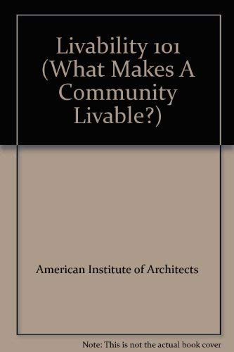 Livability 101 (What Makes A Community Livable?): American Institute of ...