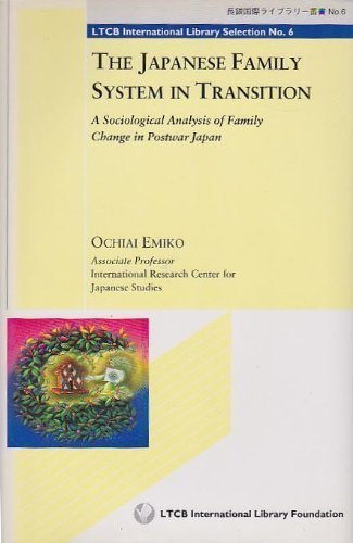 THE JAPANESE FAMILY SYSTEM IN TRANSITION: A Sociological Analysis of ...