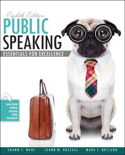 Public Speaking: Essentials for Excellence : Wahl, Shawn, Butland, Mark ...